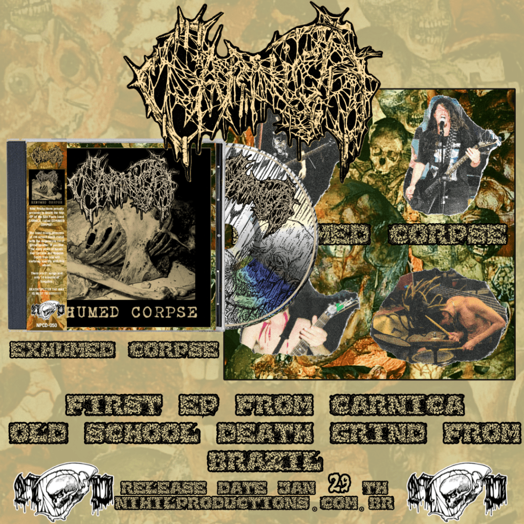 Carniça – Exhumed Corpse (COM POSTER) – Nihil Productions